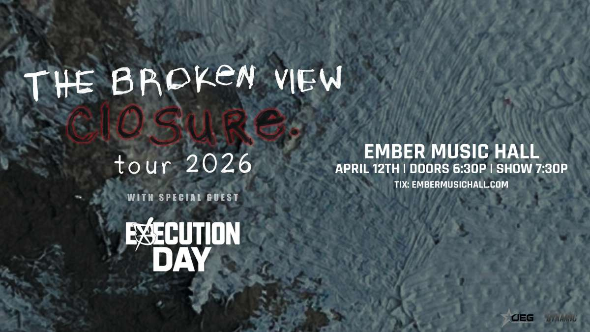 The Broken View Tour | Ember Music Hall Richmond VA